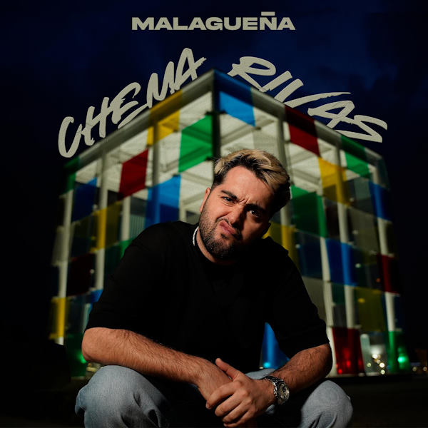 Chema Rivas, está de vuelta con "Malagueña", un nuevo y revolucionario ...